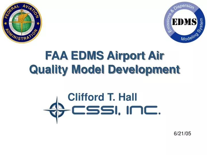PPT - FAA EDMS Airport Air Quality Model Development PowerPoint ...