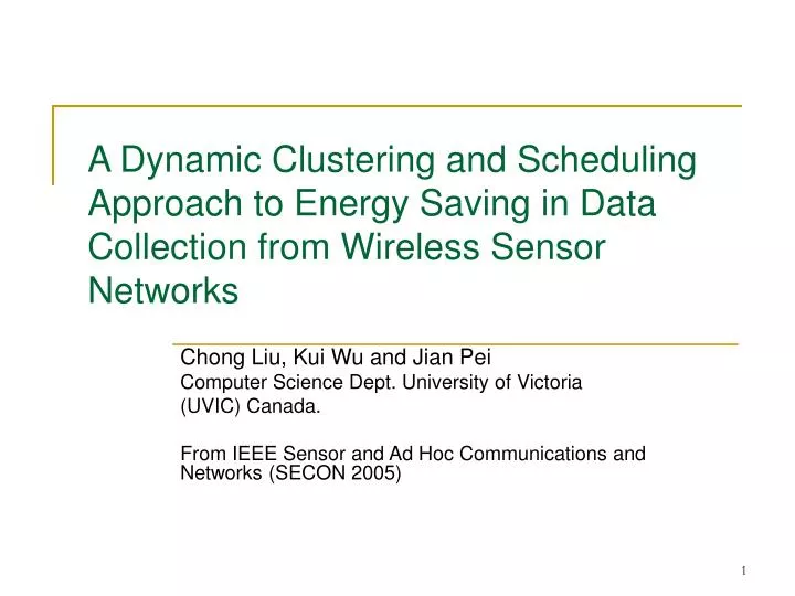PPT - Chong Liu, Kui Wu and Jian Pei Computer Science Dept. University ...