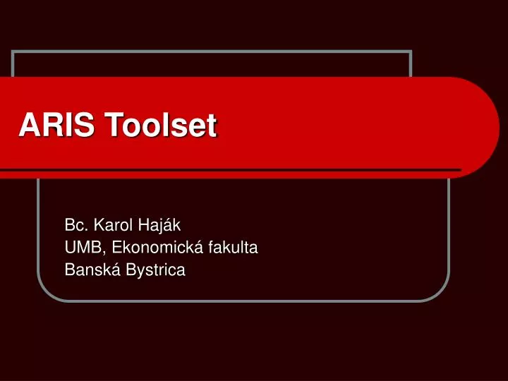 PPT - ARIS Toolset PowerPoint Presentation, free download - ID:4060747