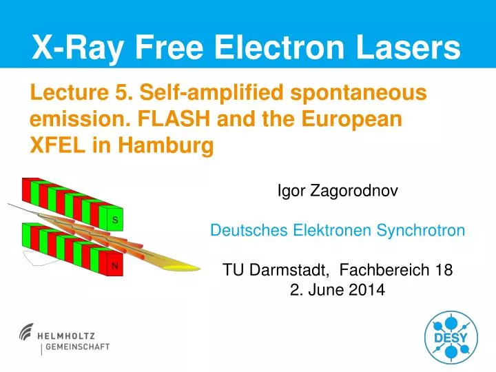 PPT - X-Ray Free Electron Lasers PowerPoint Presentation, free download ...