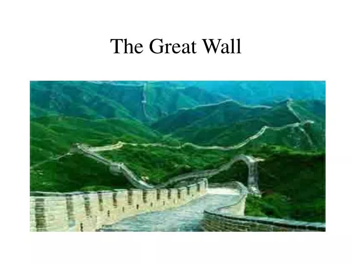 PPT - The Great Wall PowerPoint Presentation, free download - ID:4062655