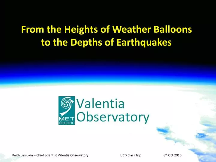 PPT - Keith Lambkin – Chief Scientist Valentia Observatory UCD Class ...