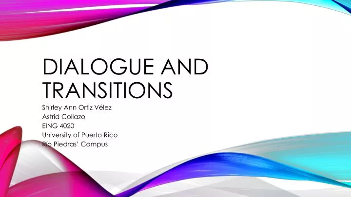 PPT - Dialogue and Transitions PowerPoint Presentation, free download ...