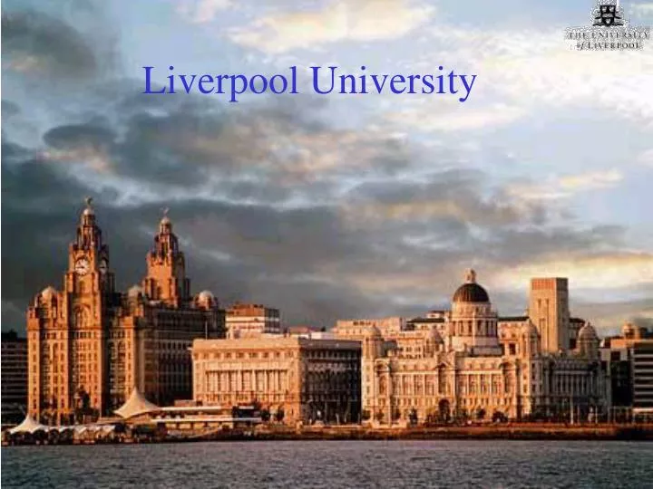 PPT - Liverpool University PowerPoint Presentation, free download - ID ...