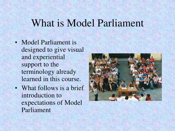 PPT - What is Model Parliament PowerPoint Presentation, free download ...