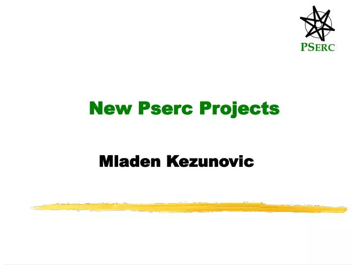 PPT - New Pserc Projects PowerPoint Presentation, free download - ID:4064829