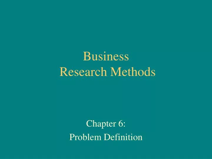 PPT - Business Research Methods PowerPoint Presentation, free download ...