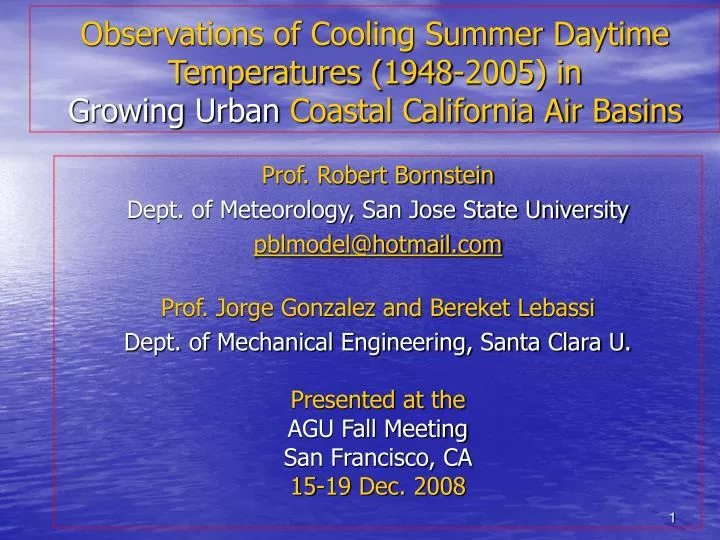 PPT - Prof. Robert Bornstein Dept. of Meteorology, San Jose State ...