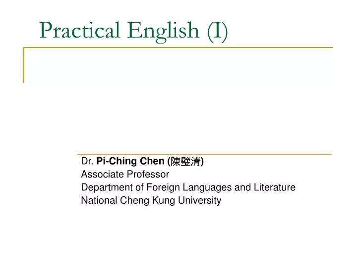 PPT - Practical English (I) PowerPoint Presentation, free download - ID ...