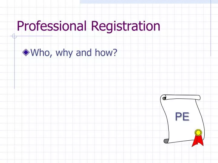 PPT - Professional Registration PowerPoint Presentation, free download ...