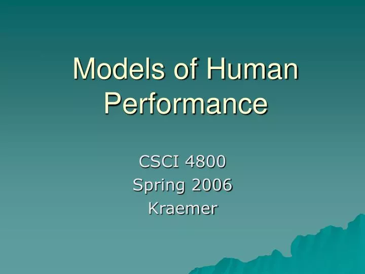 PPT - Models of Human Performance PowerPoint Presentation, free ...