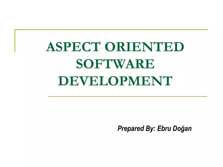 Ppt Aspect Oriented Software Development Powerpoint Presentation Free Download Id 4068177