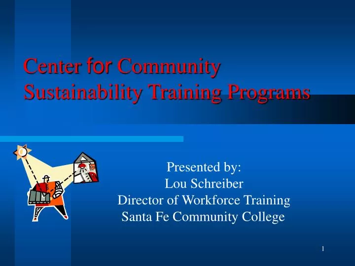 PPT - Center for Community Sustainability Training Programs PowerPoint ...