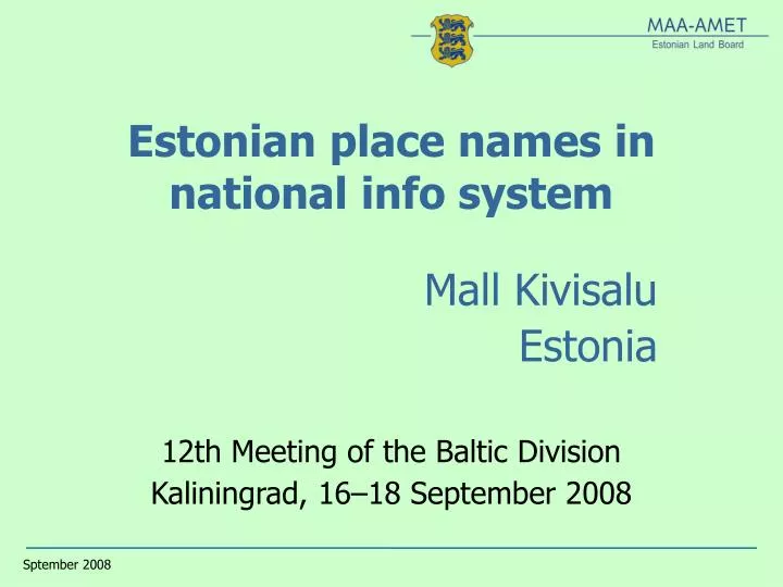 PPT - Estonian place names in national info system PowerPoint ... PPT - Estonian place names in national info system PowerPoint ...