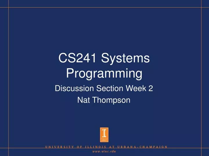 PPT - CS241 Systems Programming PowerPoint Presentation, free download - ID:4068843