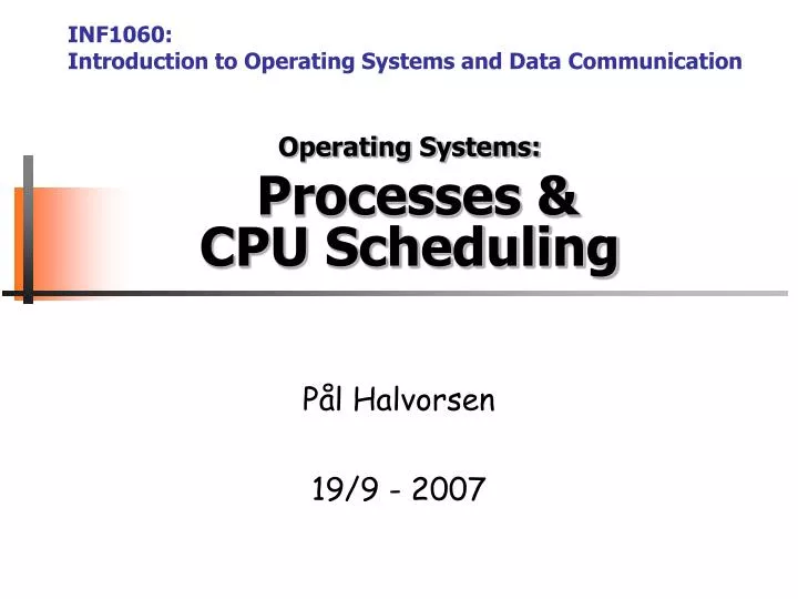 Ppt Operating Systems Processes And Cpu Scheduling Powerpoint 2286