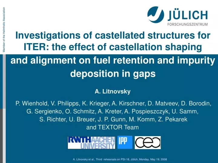 PPT - Investigations of castellated structures for ITER: the effect of ...