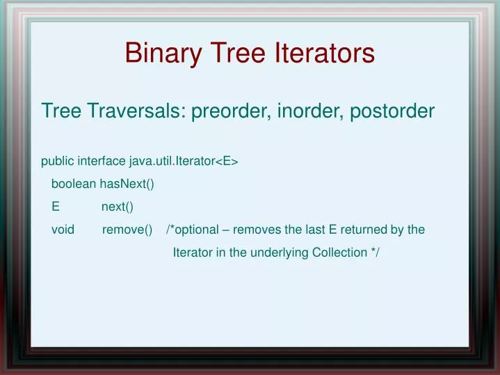 PPT - Binary Tree Iterators PowerPoint Presentation, free download - ID:4069865