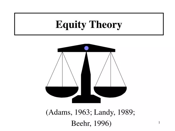 PPT - Equity Theory PowerPoint Presentation, free download - ID:4070419