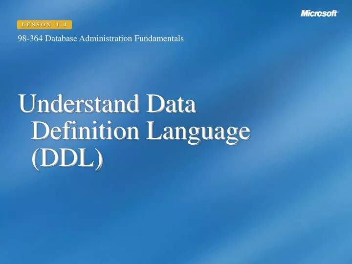 PPT - Understand Data Definition Language (DDL) PowerPoint Presentation - ID:4072542