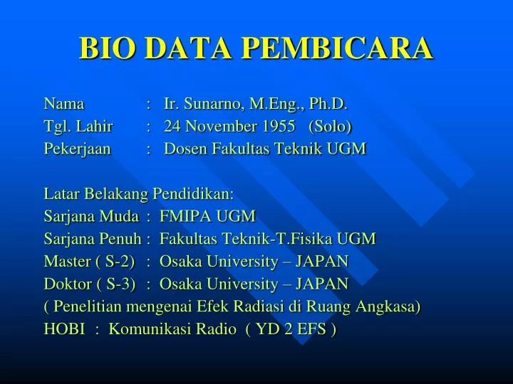 PPT - BIO DATA PEMBICARA PowerPoint Presentation, free download - ID ...