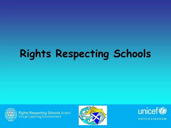 PPT - Rights Respecting Schools PowerPoint Presentation, free download ...