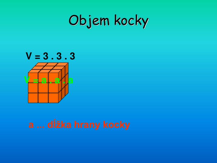 PPT - Objem a povrch kvádra a kocky PowerPoint Presentation - ID:4074747