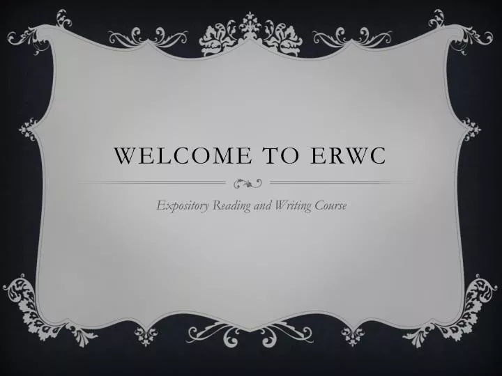 PPT - Welcome to ERWC PowerPoint Presentation, free download - ID:4075137