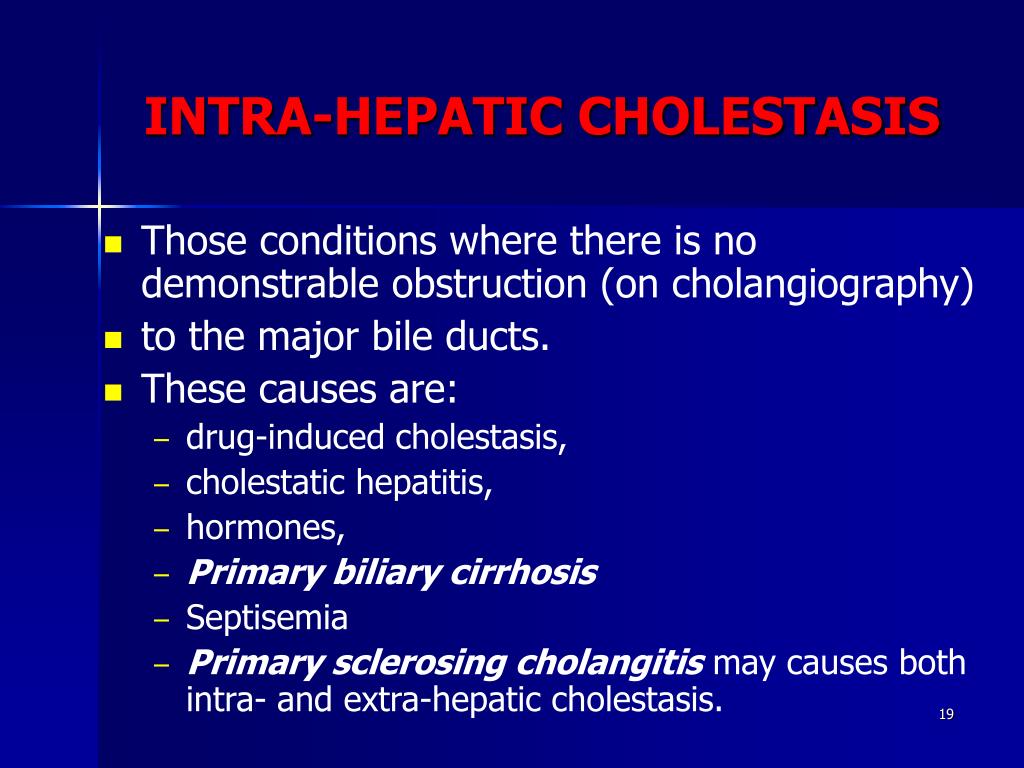 Ppt Cholestasis And Cholestatic Liver Diseases Powerpoint Presentation