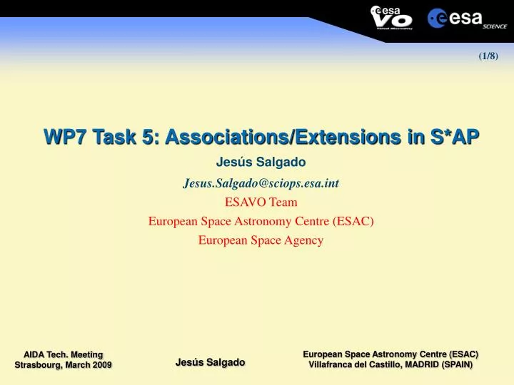 PPT - WP7 Task 5: Associations/Extensions in S*AP Jes ú s Salgado Jesus ...