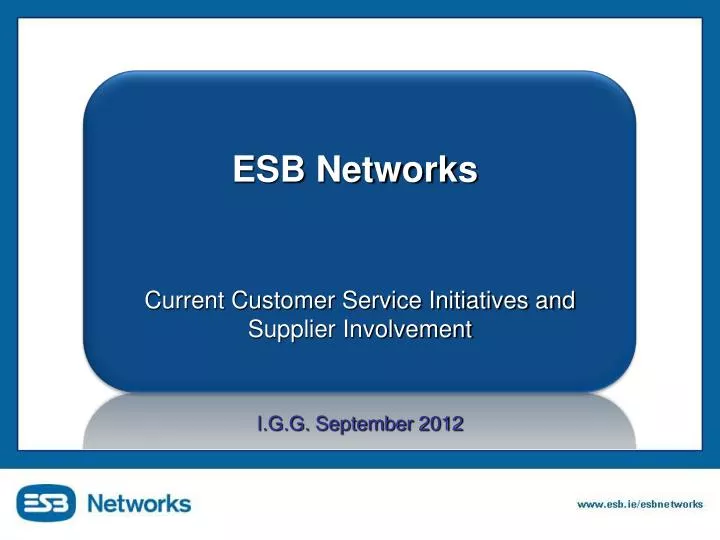 PPT - ESB Networks PowerPoint Presentation, free download - ID:4076160