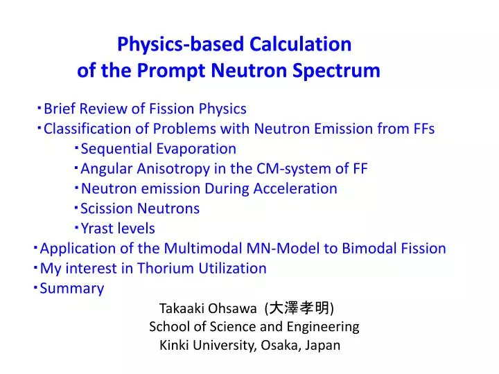 PPT - Physics-based Calculation of the Prompt Neutron Spectrum ...