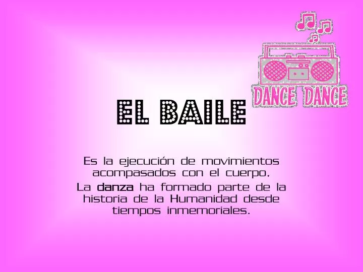 PPT - EL BAILE PowerPoint Presentation, free download - ID:4076897