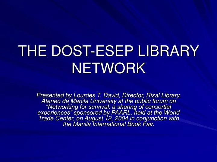PPT - THE DOST-ESEP LIBRARY NETWORK PowerPoint Presentation, free ...