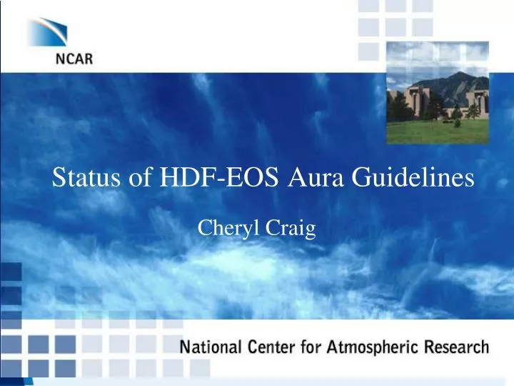 PPT - Status of HDF-EOS Aura Guidelines PowerPoint Presentation, free ...