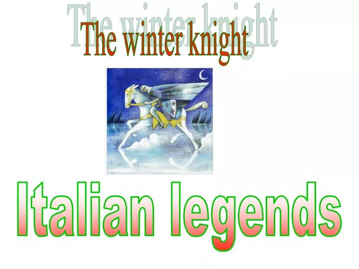 PPT - Italian legends PowerPoint Presentation, free download - ID:4078298