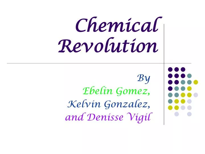 PPT - Chemical Revolution PowerPoint Presentation, free download - ID ...