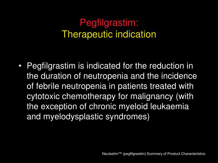 PPT - Pegfilgrastim (Neulastim TM ) Simplifying the management of ...
