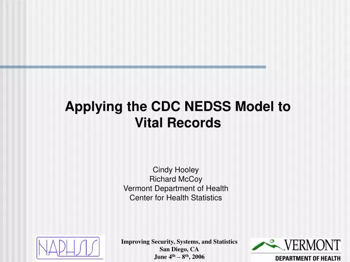 PPT - Applying the CDC NEDSS Model to Vital Records PowerPoint ...