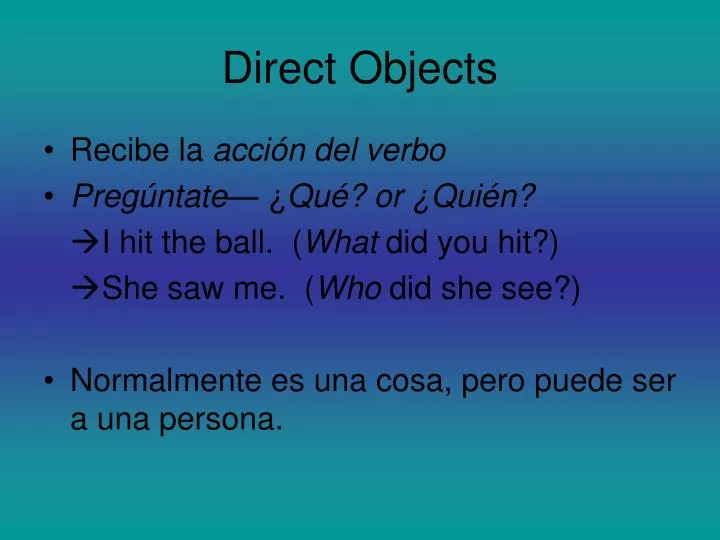 PPT - Direct Objects PowerPoint Presentation, free download - ID:4079383