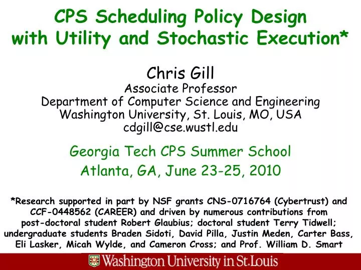 PPT - CPS Scheduling Policy Design with Utility and Stochastic Execution* PowerPoint ...