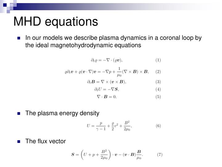 PPT - Numerical MHD modelling of waves in solar coronal loops ...