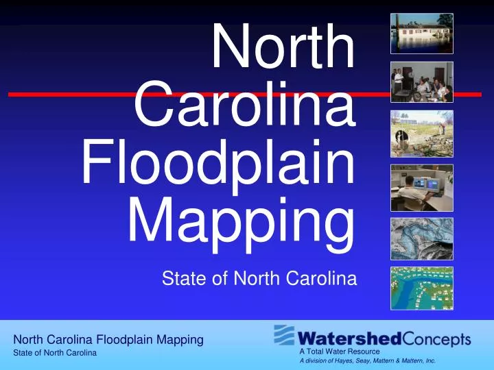 PPT - North Carolina Floodplain Mapping State of North Carolina ...