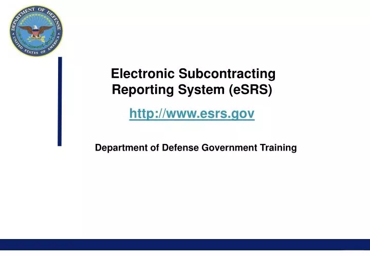 PPT - Electronic Subcontracting Reporting System (eSRS) esrs PowerPoint ...