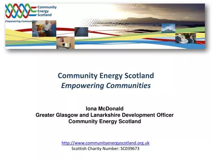 PPT - Community Energy Scotland Empowering Communities PowerPoint ...
