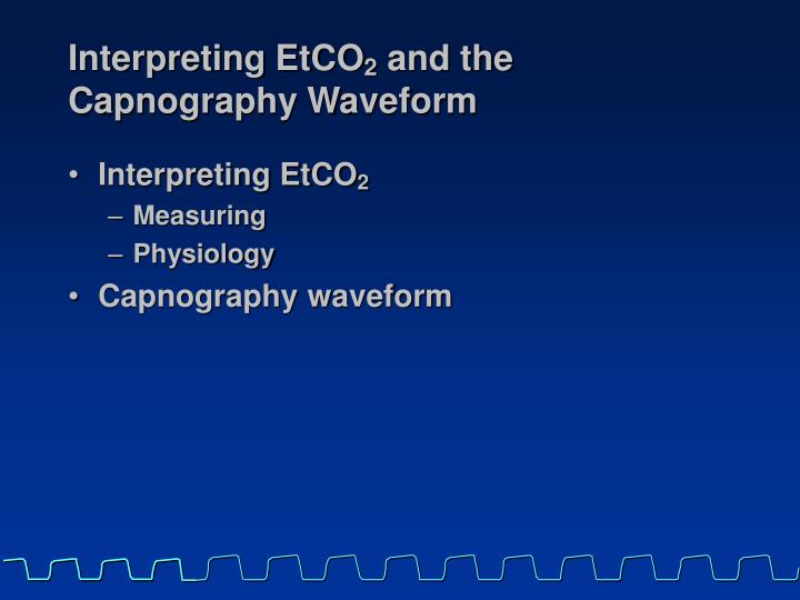 PPT - CAPNOGRAPHY In Emergency Care PowerPoint Presentation - ID:4082945