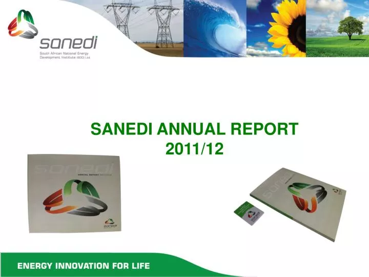 PPT - SANEDI ANNUAL REPORT 2011/12 PowerPoint Presentation, free ...