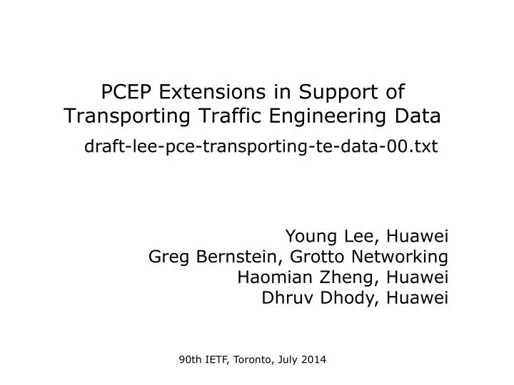 PPT - PCEP Extensions in Support of Transporting Traffic Engineering Data PowerPoint ...