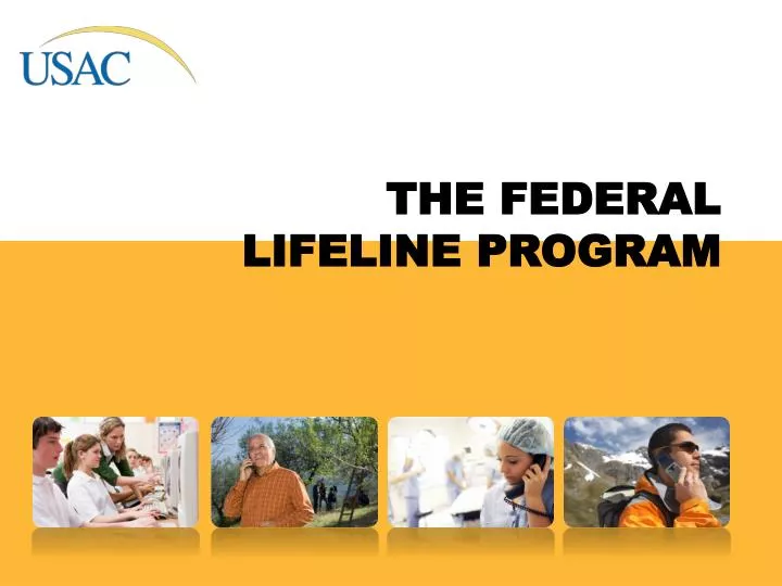 PPT - THE FEDERAL LIFELINE PROGRAM PowerPoint Presentation, free ...