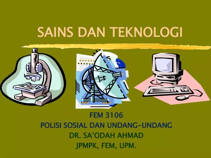 PPT - SAINS DAN TEKNOLOGI PowerPoint Presentation, free download - ID ... PPT - SAINS DAN TEKNOLOGI PowerPoint Presentation, free download - ID ...